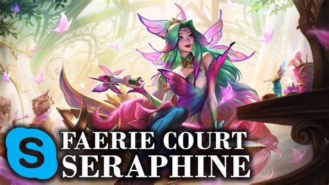 Faerie Court Seraphine LOL Skin Spotlight YouTube