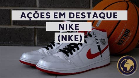 Nike NKE ou NIKE34 como investir nas ações YouTube