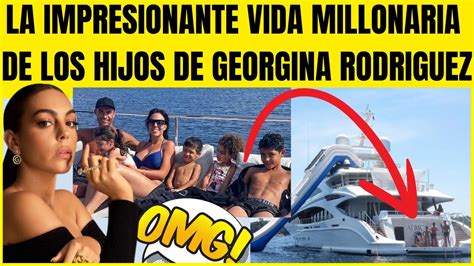 Georgina Rodriguez La Lujosa Vida De Sus Hijos Y La Cantidad De