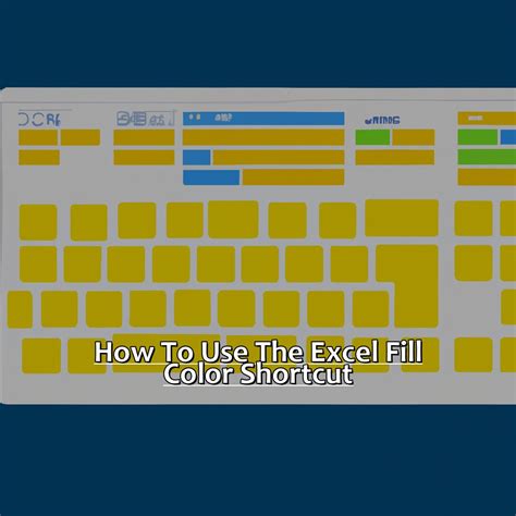 How To Use The Excel Fill Color Shortcut ManyCoders