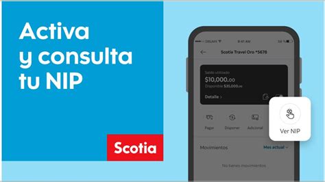 Activa tu Tarjeta de Crédito y consulta el NIP desde ScotiaMóvil