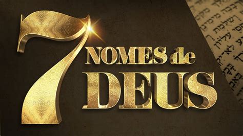 REVELADO OS 7 NOMES DE DEUS E SEUS SIGNIFICADOS YouTube