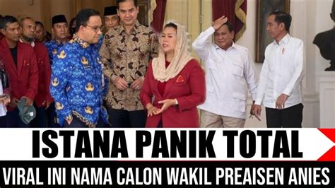 BREAKING NEWS TIM 8 ANIES SUDAH KANTONGIN 1 NAMA UNTUK CAWAPRES ANIES