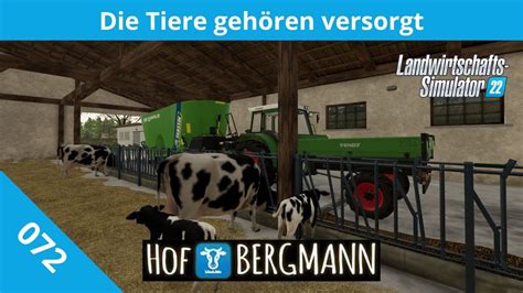 Tiere gehören versorgt LS22 Hof Bergmann 072 PC Lets Play
