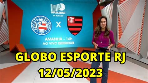 Globo Esporte Rj De Hoje Bahia X Flamengo Youtube