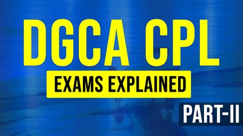 DGCA CPL Exam Explained Part 2 All You Need To Know Exam Details