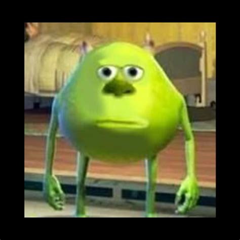 Mike Wazowski With Sully Face Meme Meme Pin TeePublic