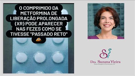 Quando O Glifage XR Aparece Nas Fezes YouTube