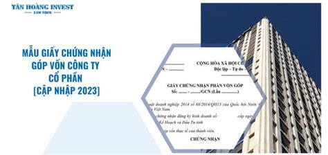 Mẫu giấy chứng nhận góp vốn công ty cổ phần Cập Nhật 2023