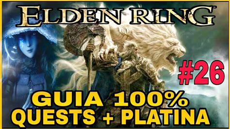 Elden Ring Guia 100 Quests E Platina 26 Corhyn Montanha Dos