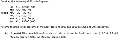 solved consider the following mips code fragment lw r1
