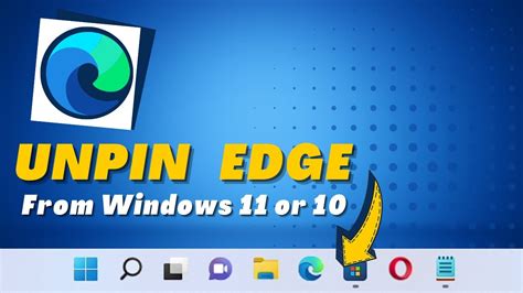How To Unpin Pin Microsoft Edge From Taskbar Windows Youtube