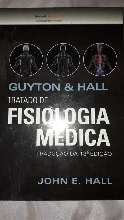 Livro Tratado De Fisiologia Médica Guyton E Hall 13ª Edição Mercado Livre