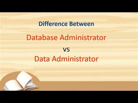 Data Administrator Vs Database Administrator Who Is DA And DBA In
