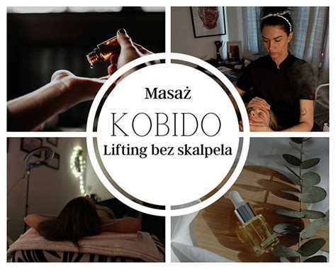 MASAŻ KOBIDO NATURALNY LIFTING TWARZY