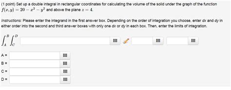 solved set up a double integral in rectangular coordinates