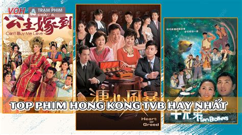 Top 14 bộ phim Hong Kong TVB ngày xưa hay ít người biết nhưng lại chất