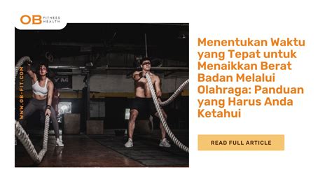 Menentukan Waktu Yang Tepat Untuk Menaikkan Berat Badan Melalui