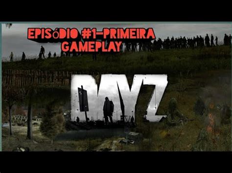 Dayz Stand Alone Nova Série YouTube