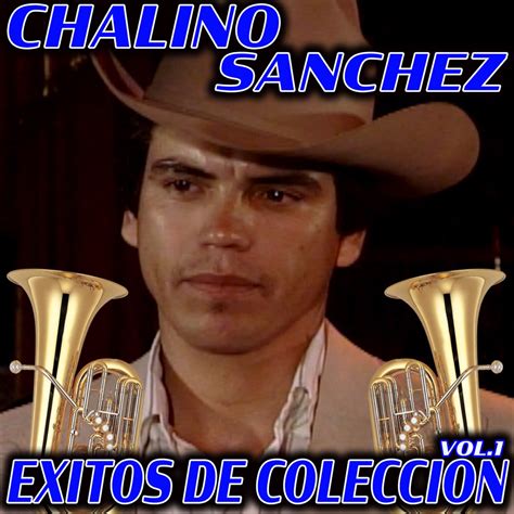 Éxitos de Colección Vol 1 Album by Chalino Sánchez Apple Music