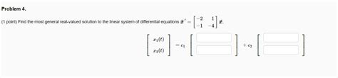 solved 1 point find the most general real valued solution