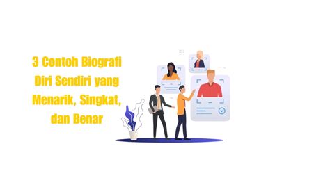 3 Contoh Biografi Diri Sendiri Yang Menarik Singkat Dan Benar