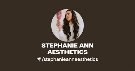 STEPHANIE ANN AESTHETICS Instagram TikTok Linktree