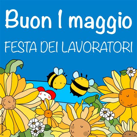 Buon 1 Maggio Immagini E Frasi