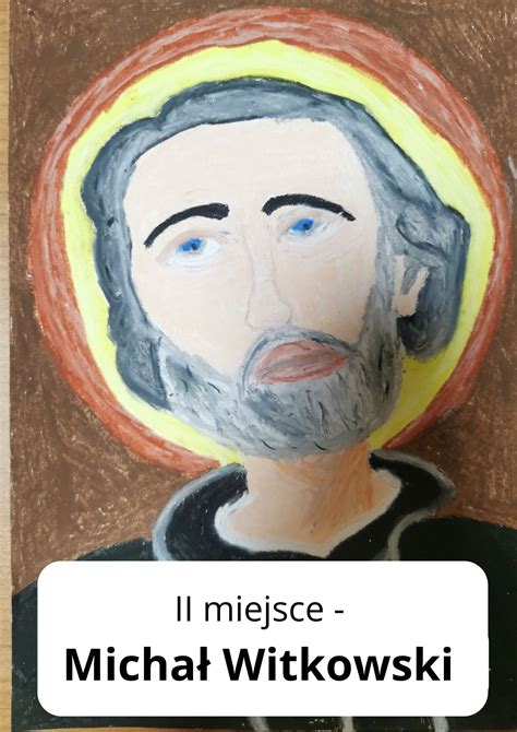 Wyniki I Prace Konkursu W Andrzej Bobola Wi Ty Naszej Ojczyzny