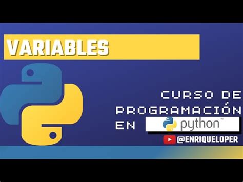 Que Son Las Variables En Python Buenas Practicas Al Crearlas YouTube