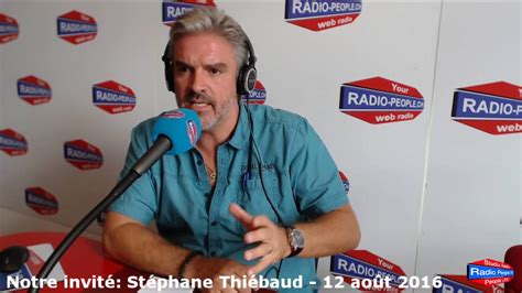 L interview de Stéphane Thiébaud Animateur Radio Télévision YouTube
