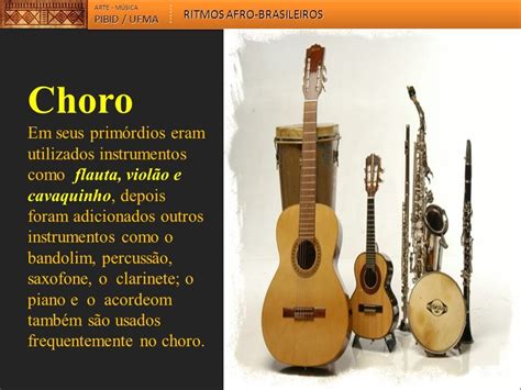 Os Instrumentos Do Choro