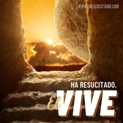 100 Imágenes Cristianas de Jesús Resucitó Jesús Vive