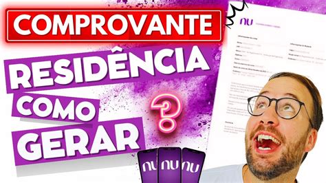 COMPROVANTE de RESIDÊNCIA NUBANK EMITA O SEU AGORA YouTube