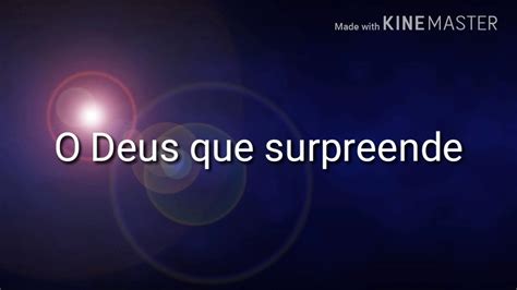 O Deus que surpreende Davi Sacer letra para sua célula YouTube