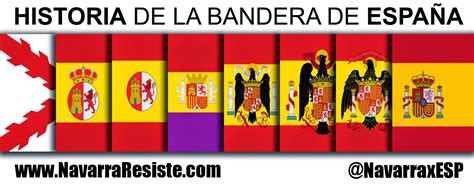 NavarraResiste Historia de la bandera de España