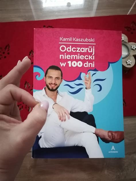 Nauka Niemieckiego Odczaruj Niemiecki W 100 Dni Kamil Kaszubski