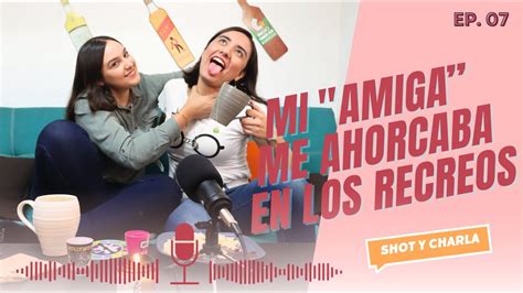 Amistades tóxicas Amigos que te quitan la energía Ep 07 Shot y