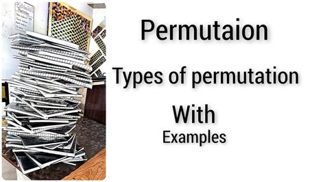Permutation Types Of Permutation Examples Youtube