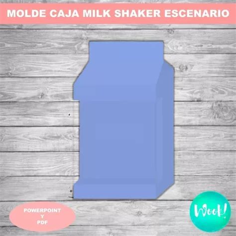 Kit Imprimible Molde Caja Milk Shaker Escenario Editable Cuotas Sin