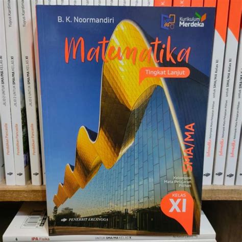 Jual Matematika Tingkat Lanjut Sma Kelas Xi 11 Kurikulum Merdeka