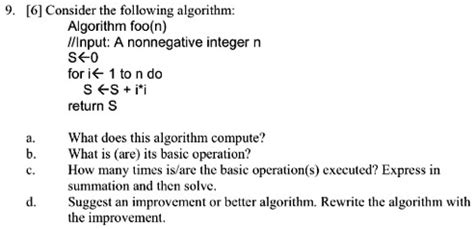 SOLVED Consider The Following Algorithm Algorithm Foo N Input A