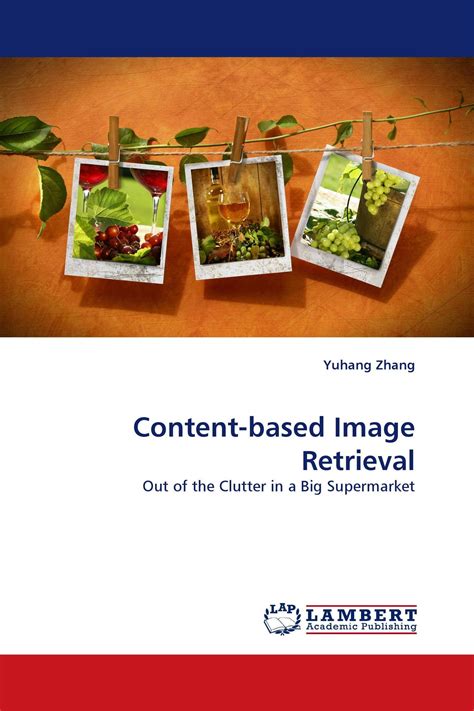 content based image retrieval 978 3 8383 5808 6 9783838358086 3838358082