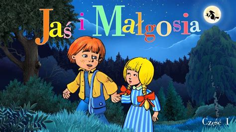 Jaś I Małgosia Bajka Dla Dzieci Po Polsku Siedmioróg TV YouTube