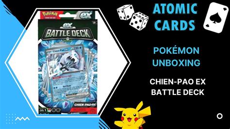 Pok Mon Unboxing Chien Pao Ex Battle Deck Youtube