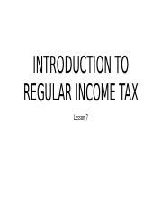 Introduction To Regular Income Tax Lesson 7 1 Pptx INTRODUCTION TO