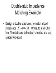 Double Stub Matching Double Stub Impedance Matching Example Design A