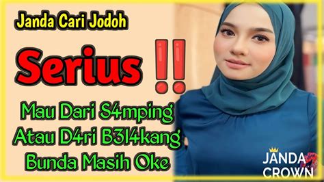 Duda Tua Umur Bunda Mau Asalkan Setia Janda Cari Jodoh