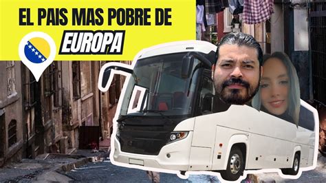 Vivir En El PAIS MAS POBRE De Europa Sarajevo Bosnia Y Herzegovina