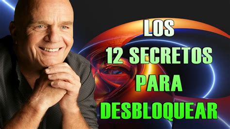 Los 12 Secretos Para Desbloquear La Abundancia Y Atraer Riqueza Del Dr